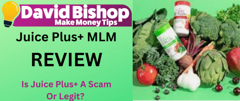 Juice Plus+ MLM Review 2023 | Is Juice Plus A Scam Or Legit?